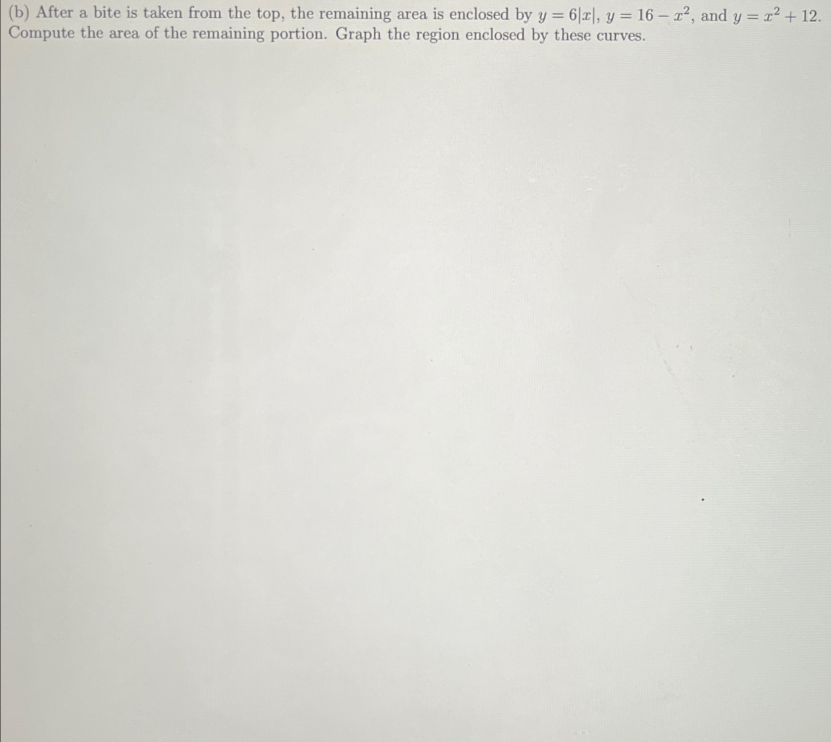 Solved (b) ﻿After a bite is taken from the top, the | Chegg.com