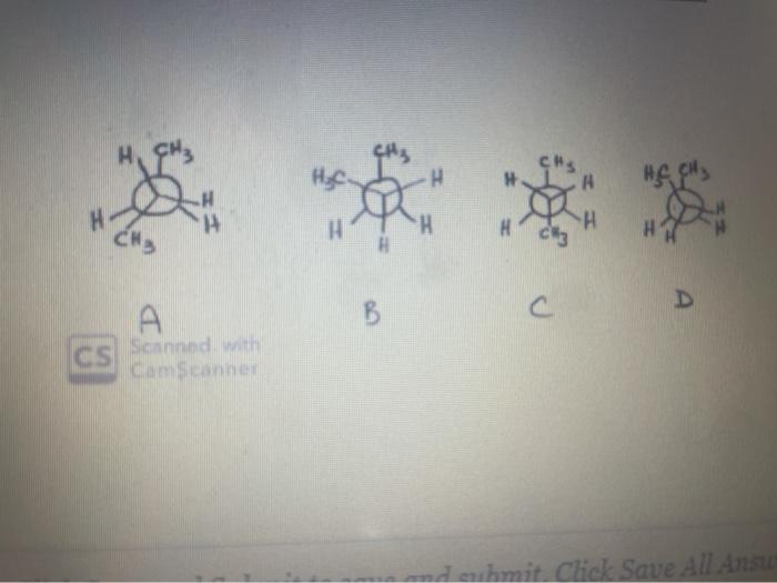 Solved QUESTION 4 Fill in the name for each conformation. | Chegg.com