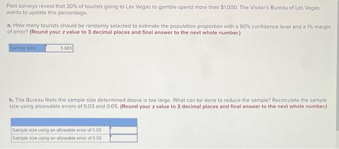 Solved Past surveys reveal that 30% of tourists going to Las | Chegg.com