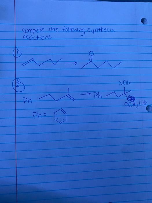 Solved complete the following synthesis reactions: ph →Ph | Chegg.com