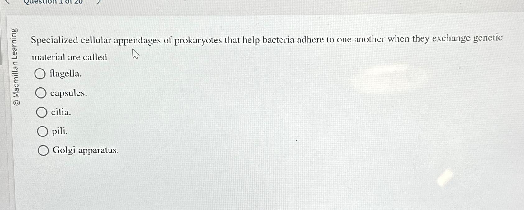 Solved Specialized cellular appendages of prokaryotes that | Chegg.com