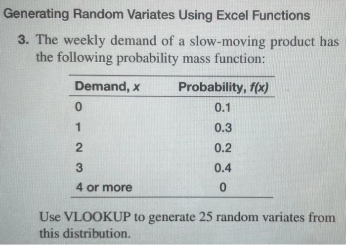 Solved Generating Random Variates Using Excel Functions 3 8714