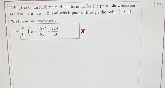 Solved Using the factored form, find the formula for the | Chegg.com