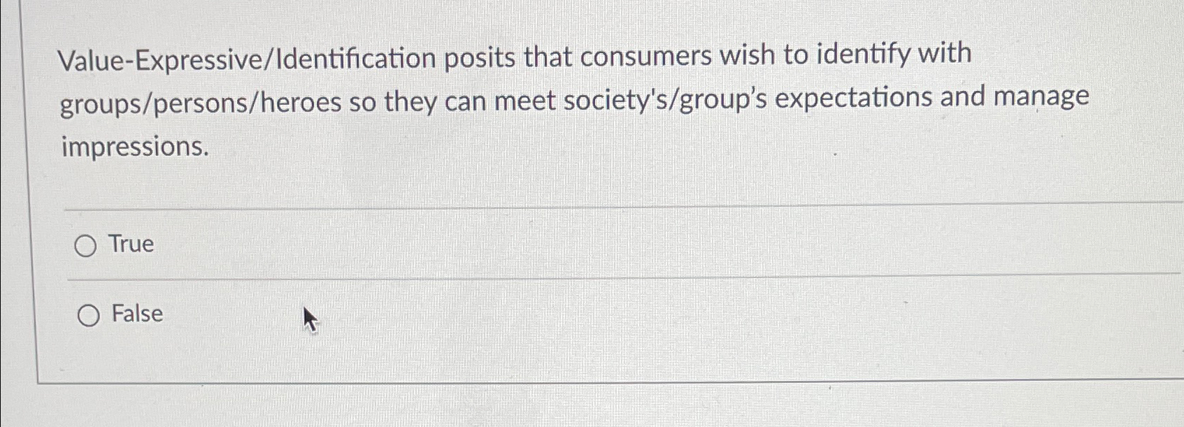 Solved Value-Expressive/Identification posits that consumers | Chegg.com