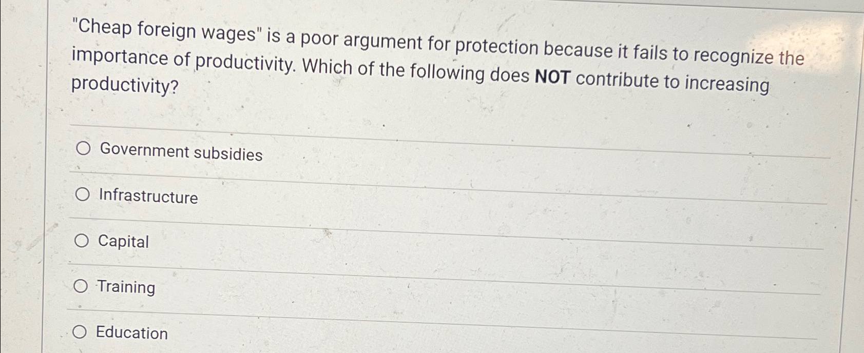 Solved "Cheap foreign wages" is a poor argument for | Chegg.com