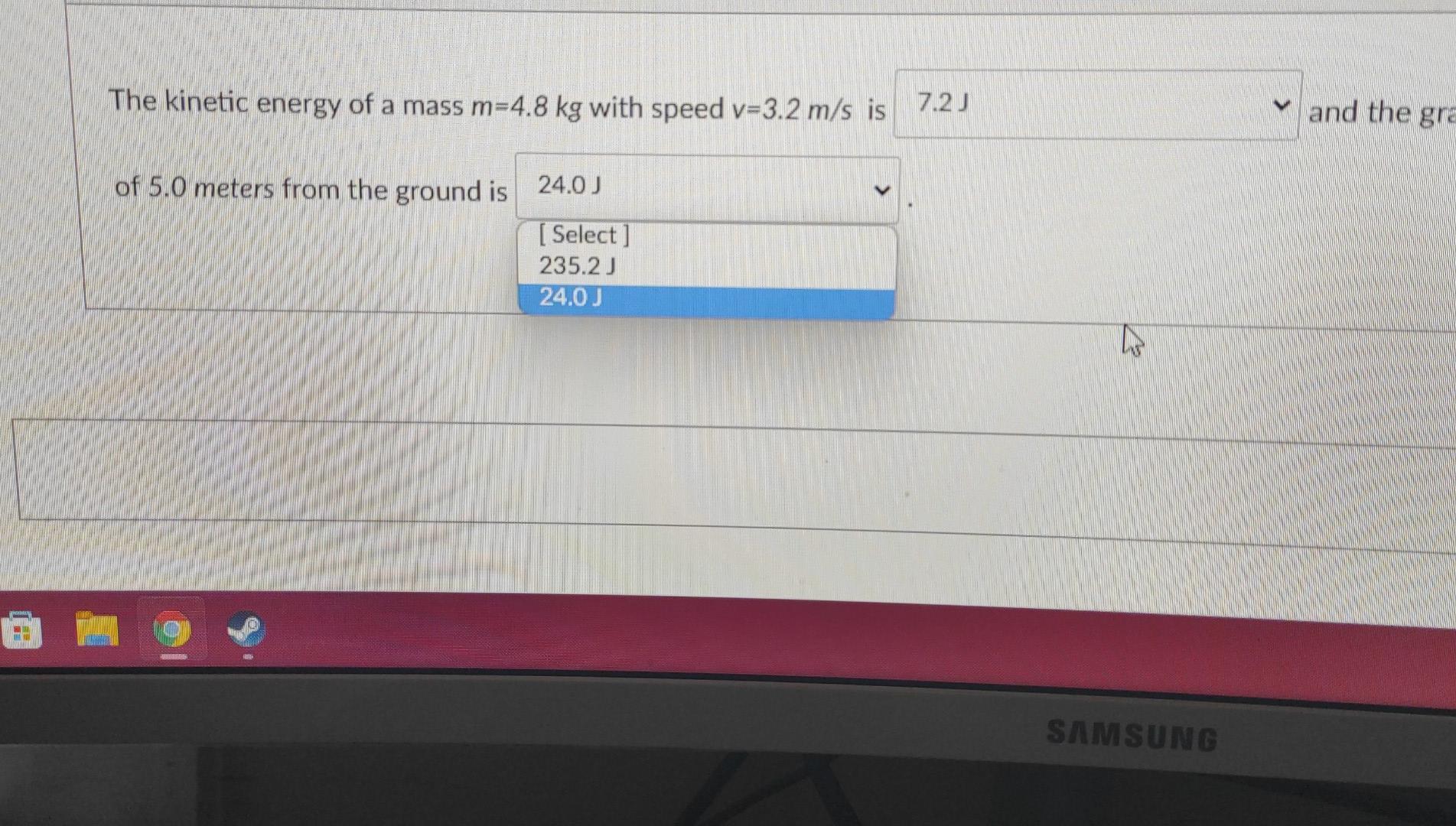 Solved Question 3 1 pts 712) The kinetic energy of a mass | Chegg.com