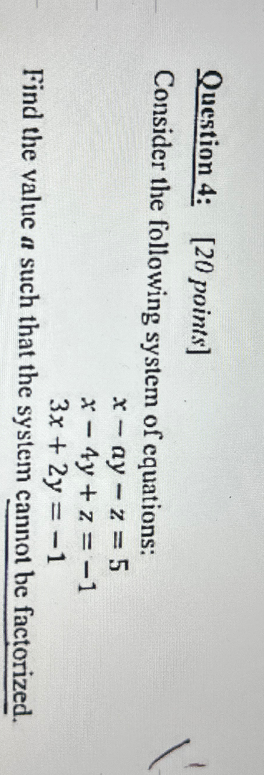 Solved Question 4: [20 ﻿points]Consider the following system | Chegg.com