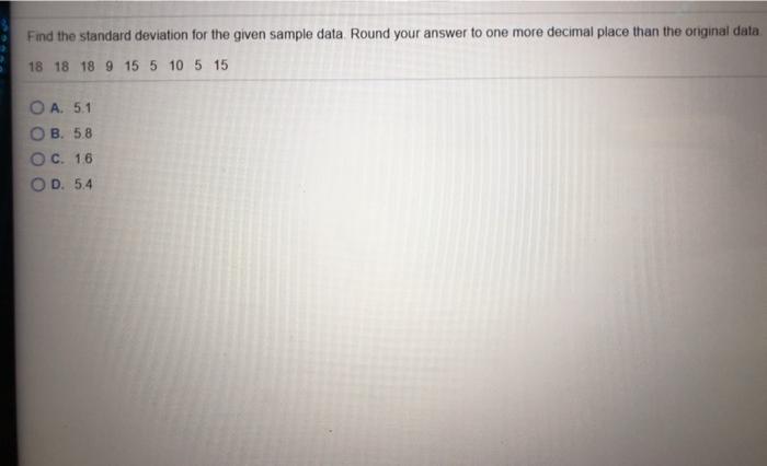 Solved Find the standard deviation for the given sample data | Chegg.com