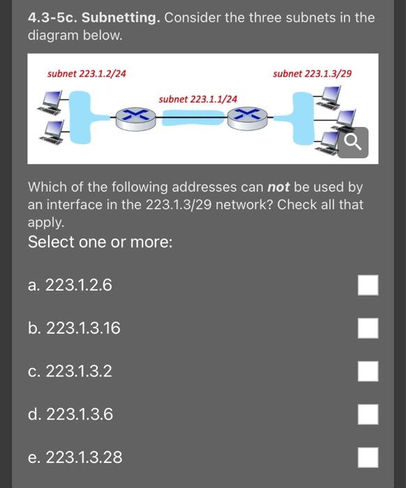 Solved 4 3 5c Subnetting Consider The Three Subnets In The