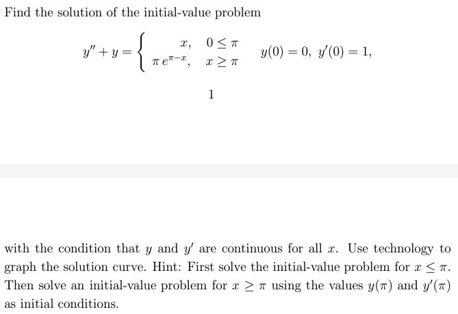 Solved Find the solution of the initial-value | Chegg.com