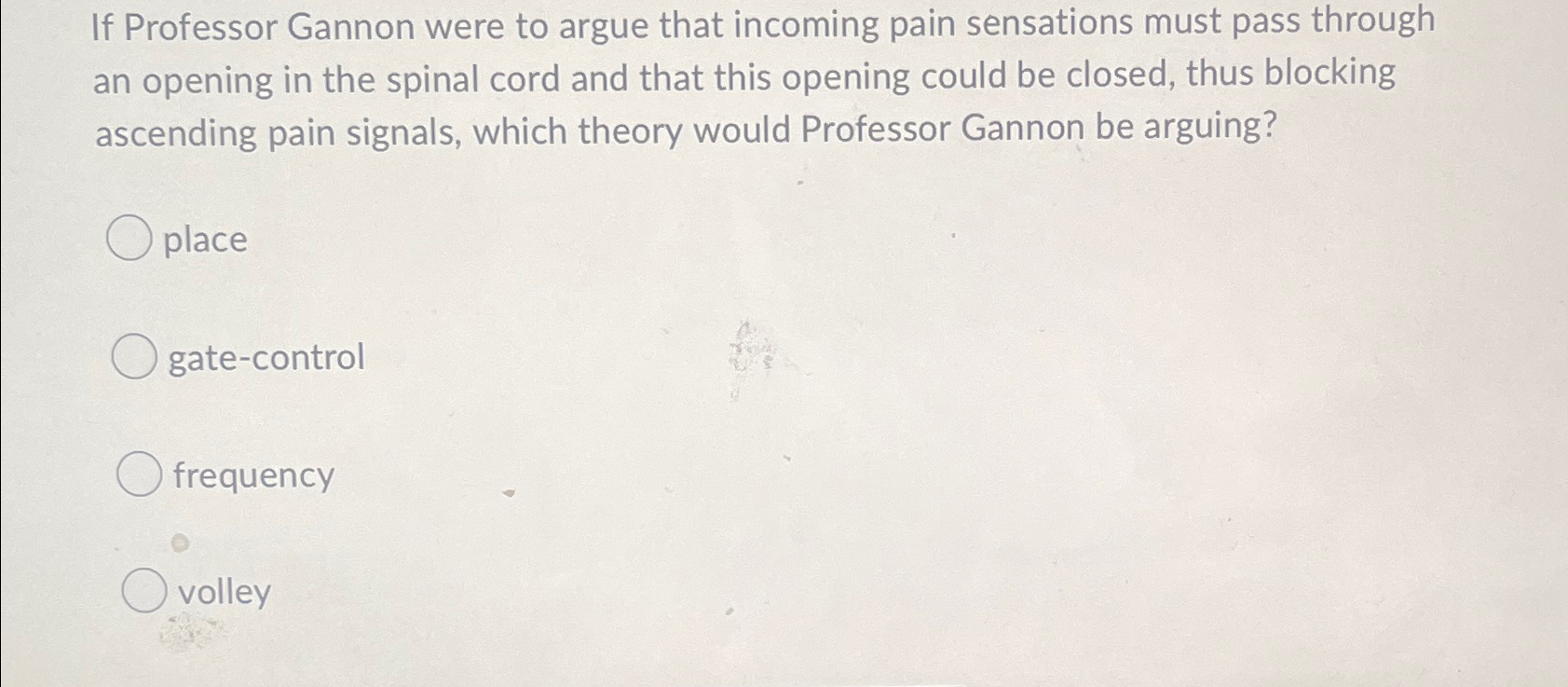 Solved If Professor Gannon were to argue that incoming pain | Chegg.com