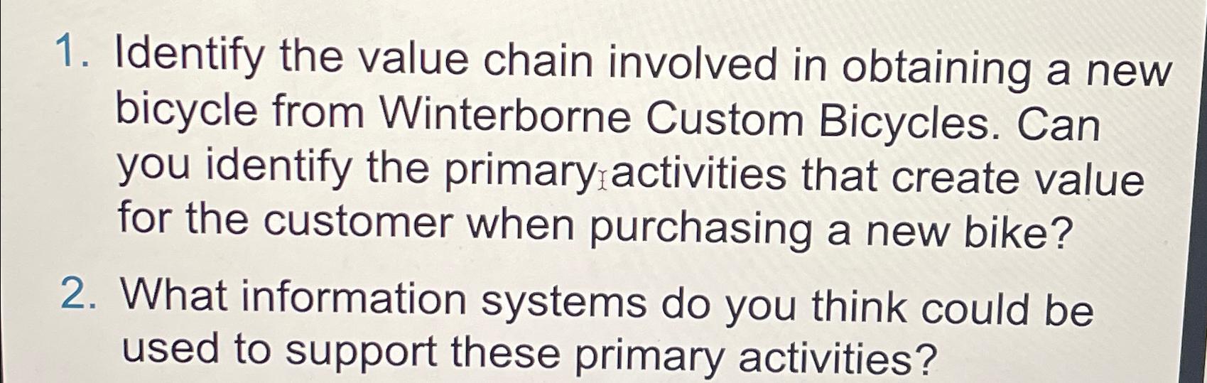 Solved Identify the value chain involved in obtaining a new | Chegg.com
