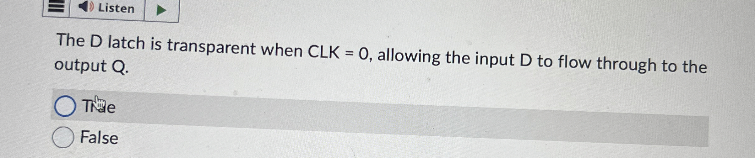 Solved The D ﻿latch is transparent when CLK=0, ﻿allowing the | Chegg.com