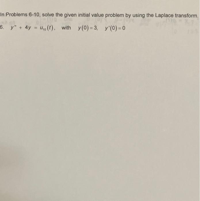 Solved In Problems 6-10, solve the given initial value | Chegg.com