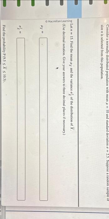 Solved Macmillan Learning Consider a normally distributed | Chegg.com
