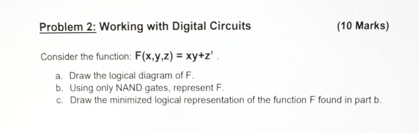 Solved Problem 2: Working with Digital Circuits (10 Marks) | Chegg.com