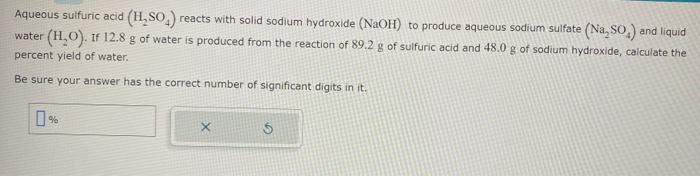 Solved Aqueous sulfuric acid (H2SO4) reacts with solid | Chegg.com
