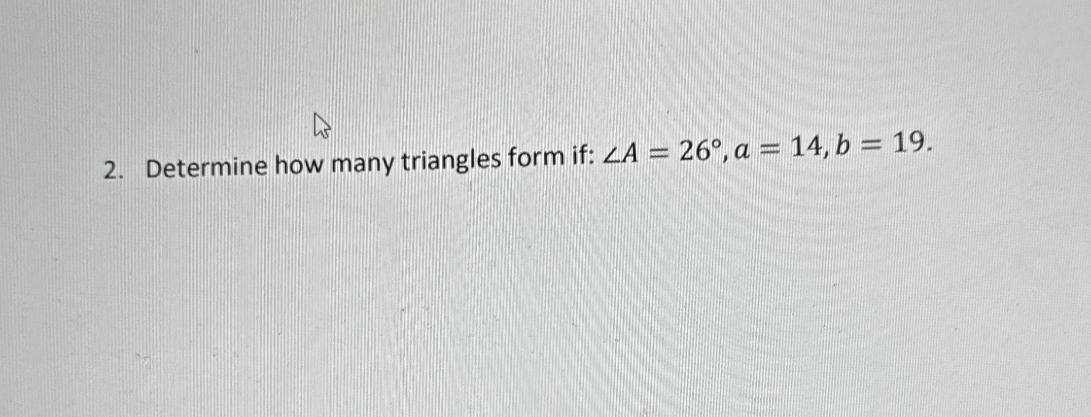 Solved Determine how many triangles form if: | Chegg.com