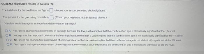 Solved Regressor (1) (2) (3)Using the regression results in | Chegg.com