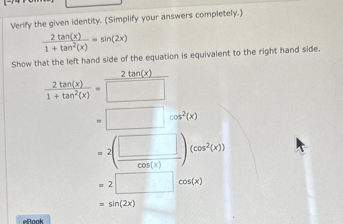 Solved Verify the given identity. (Simplify your answers | Chegg.com