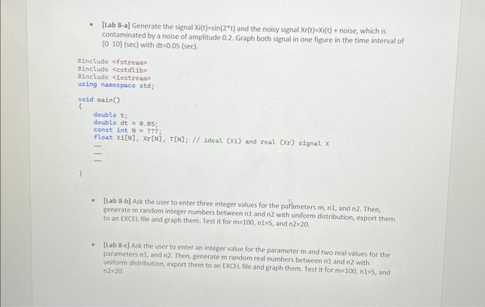 Solved - [Lab 8-a] Generate the signal Xi(t)=sin(2∗t) and | Chegg.com