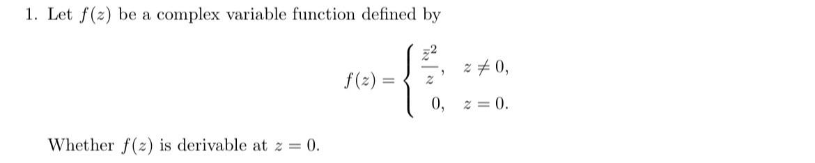 Solved Let f(z) ﻿be a complex variable function defined | Chegg.com