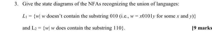 Solved 3. Give the state diagrams of the NFAs recognizing | Chegg.com