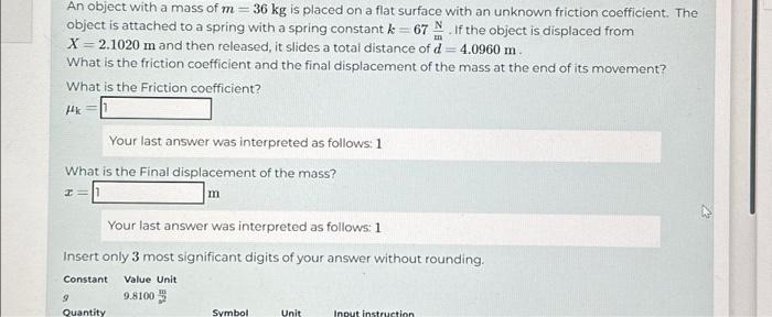 Solved An object with a mass of m 36 kg is placed on a flat | Chegg.com