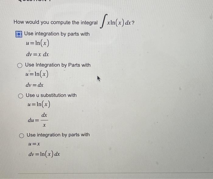 Solved would you compute the integral \\( \\int x \\ln (x) d | Chegg.com