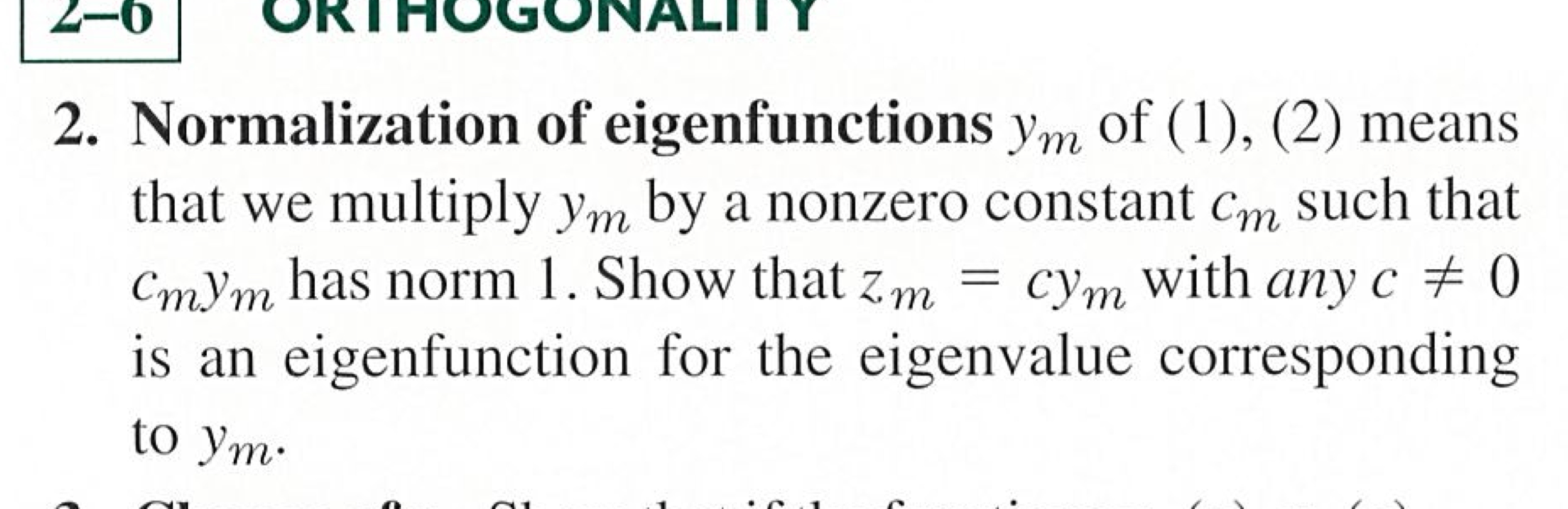 Solved Normalization of eigenfunctions ym ﻿of (1), (2) | Chegg.com
