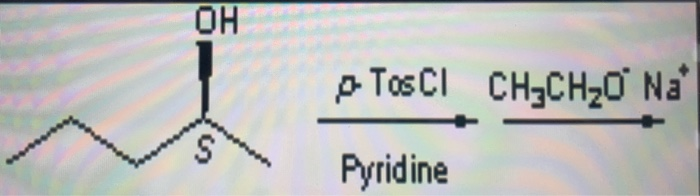 Solved OH p TosCI CH3CH2O Na Cung Pyridine | Chegg.com