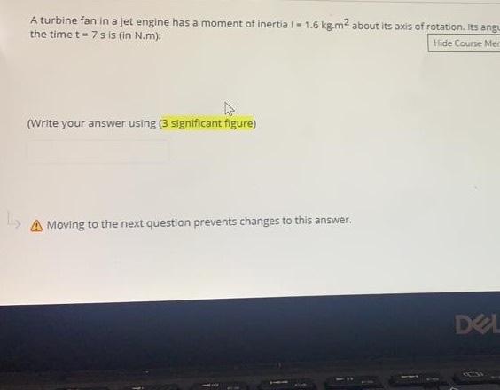 A turbine fan in a jet engine has a moment of inertia | Chegg.com