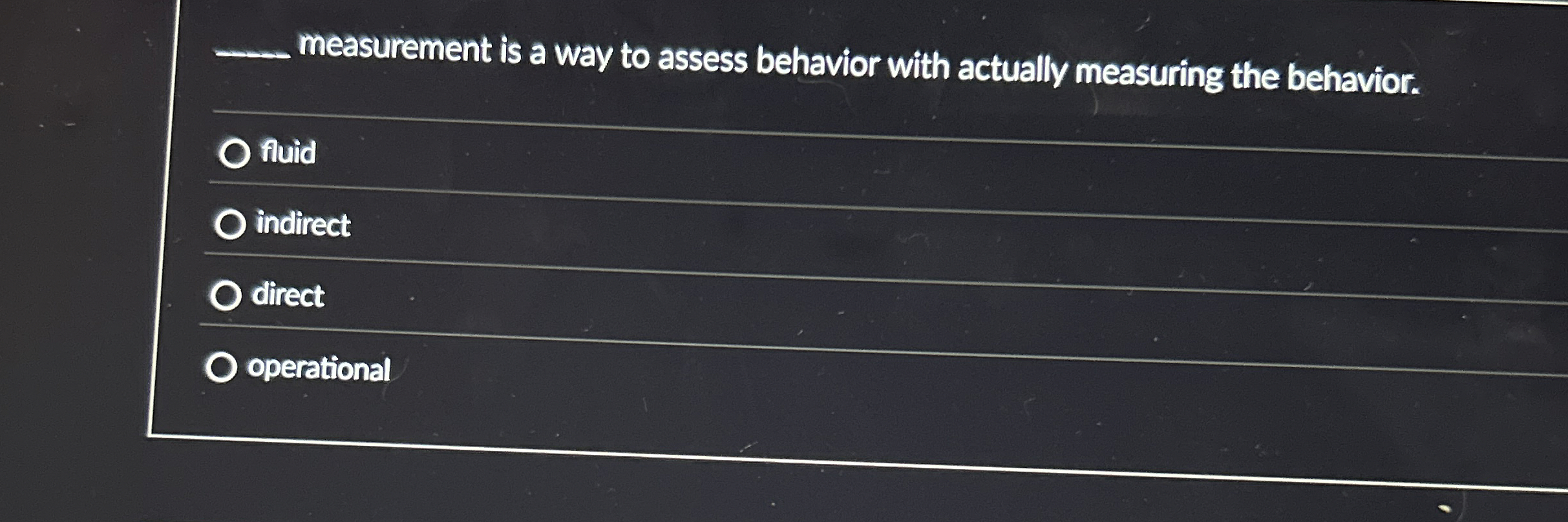 Solved measurement is a way to assess behavior with actually | Chegg.com