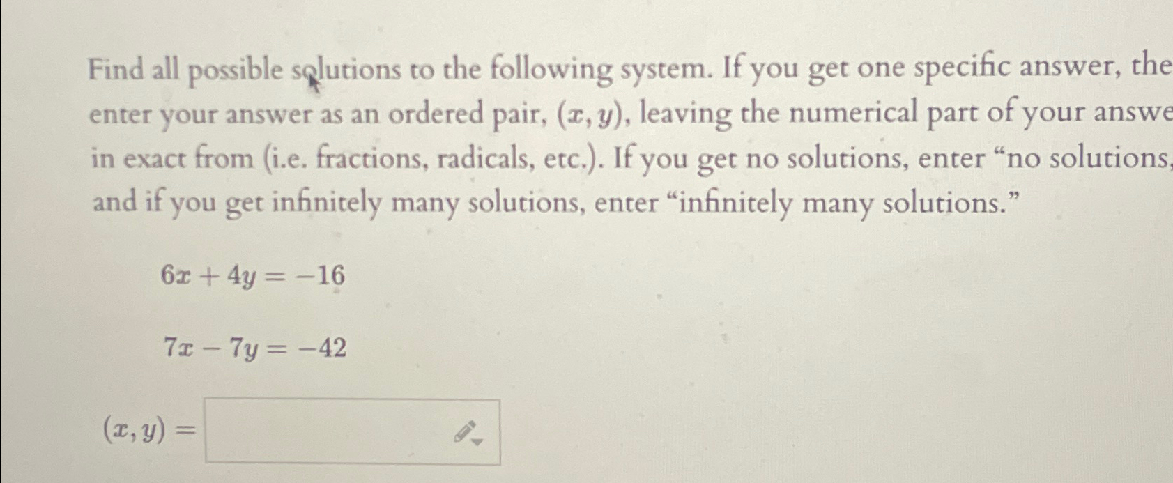 Solved Find all possible salutions to the following system. | Chegg.com
