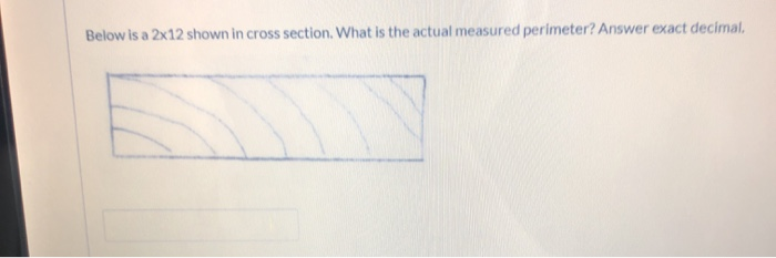 Solved Below is a 2x12 shown in cross section. What is the | Chegg.com