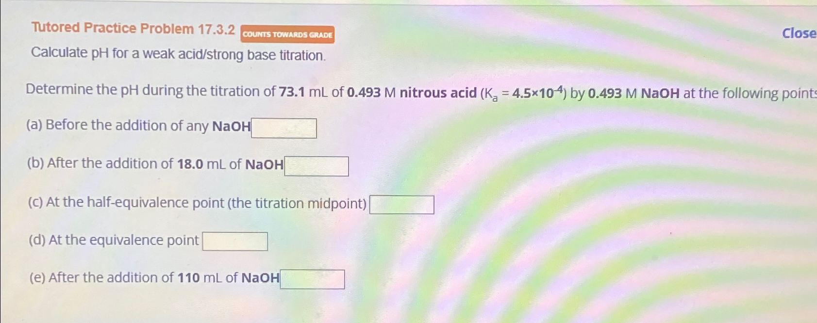 Solved Tutored Practice Problem 17.3.2Calculate pH ﻿for a | Chegg.com