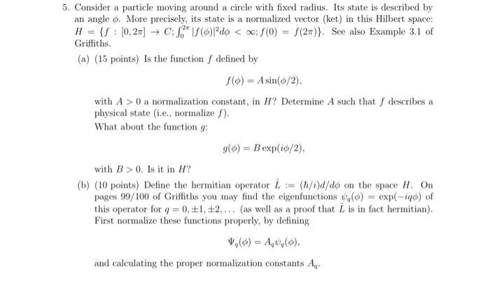 Solved 5. Consider a particle moving around a circle with | Chegg.com