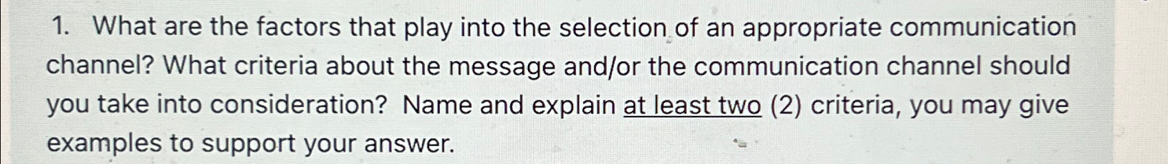 Solved What are the factors that play into the selection of | Chegg.com