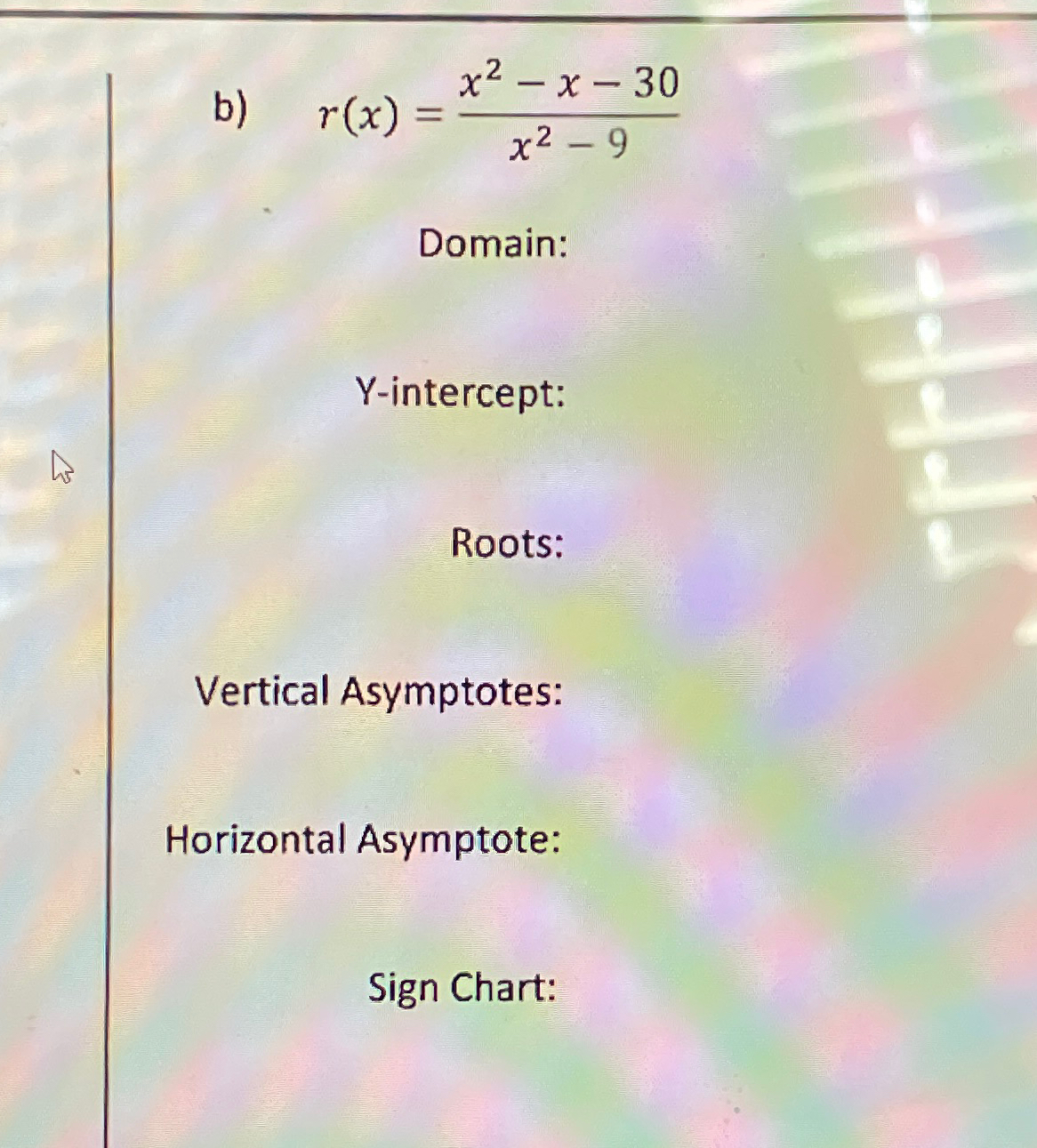 Solved b) r(x)=x2-x-30x2-9Domain:Y-intercept:Roots:Vertical | Chegg.com
