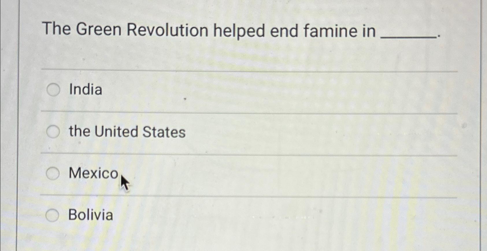 Solved The Green Revolution helped end famine inIndiathe | Chegg.com