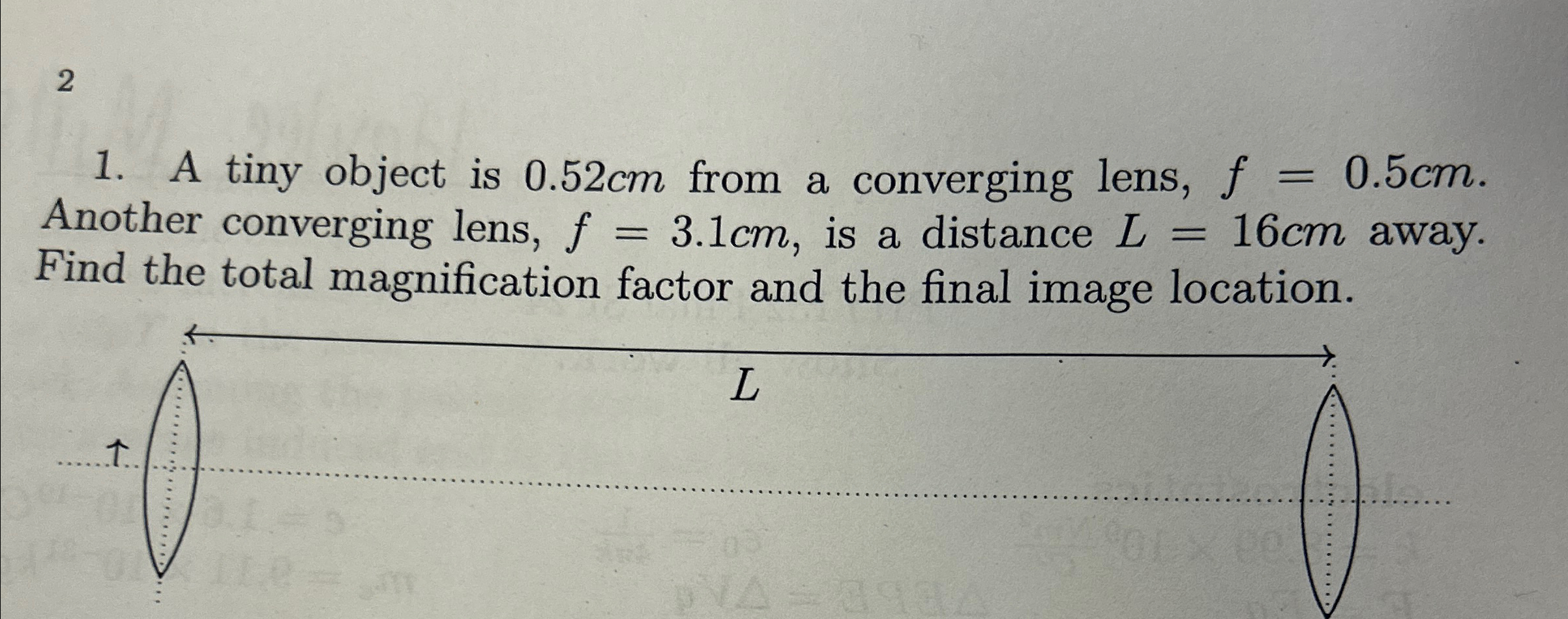 Solved 2A tiny object is 0.52cm ﻿from a converging lens, | Chegg.com