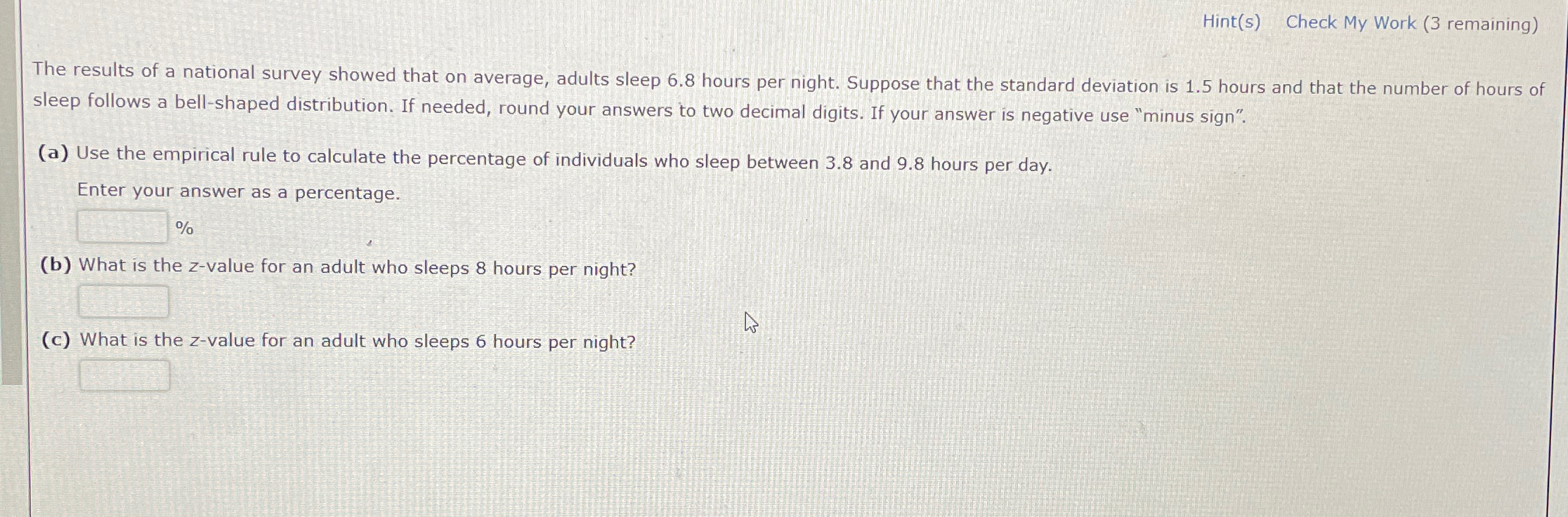 Hint(s) ﻿Check My Work (3 ﻿remaining)The results of a | Chegg.com