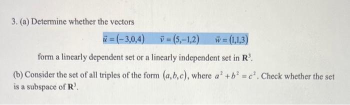 Solved 3. (a) Determine whether the vectors | Chegg.com