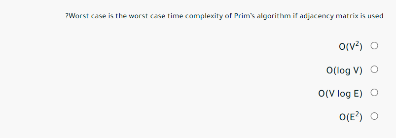 Solved ?Worst case is the worst case time complexity of | Chegg.com