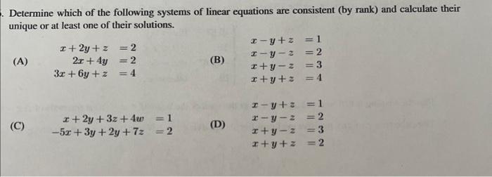 Solved Determine which of the following systems of linear | Chegg.com