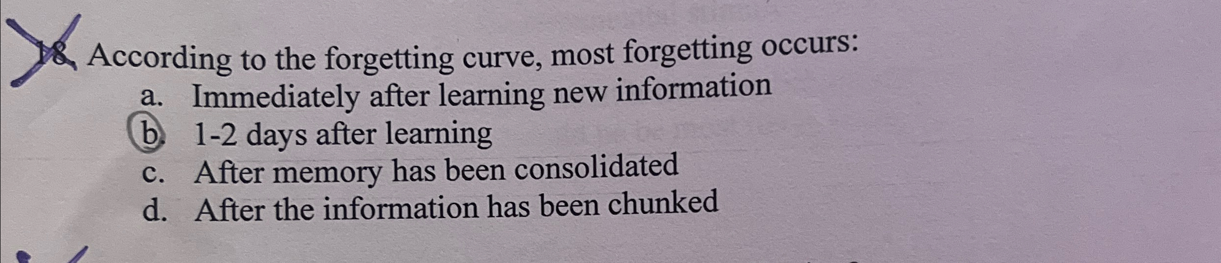 Solved According to the forgetting curve, most forgetting | Chegg.com