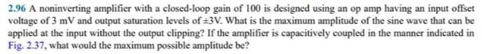 Solved 2.96 A noninverting amplifier with a closed-loop gain | Chegg.com
