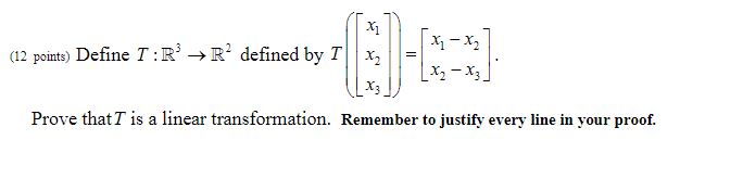 Solved (12 ﻿points) ﻿Define T:R3→R2 ﻿defined by | Chegg.com