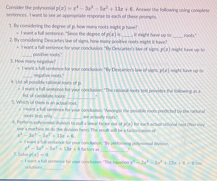 Solved Consider the polynomial p(x)=x4−3x3−5x2+13x+6. Answer | Chegg.com