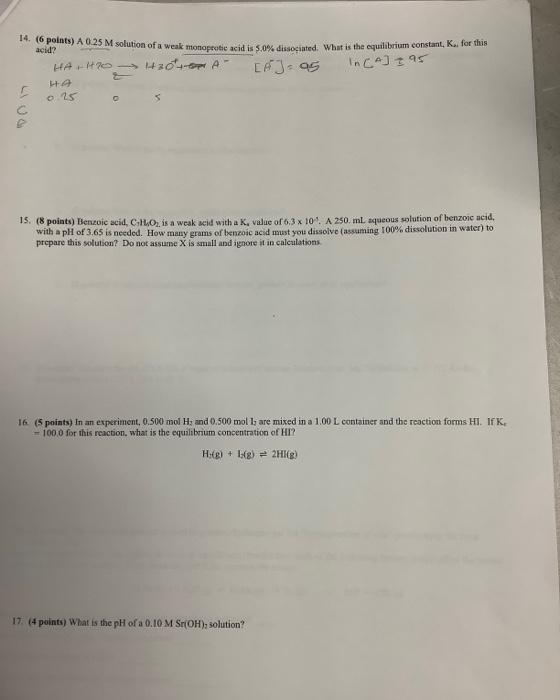 Solved 14. ( 6 points) A0.25M solution of a weak monopecte | Chegg.com